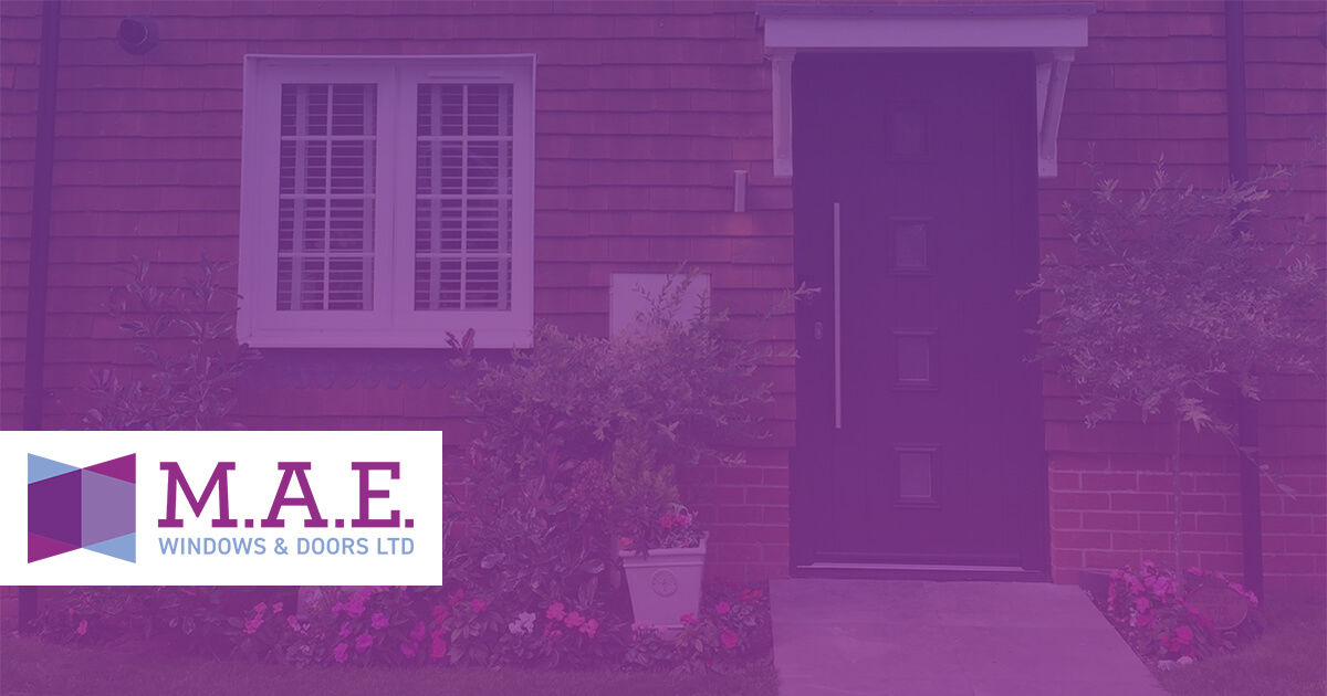 MAE Windows & Doors | 'Make any Entrance'